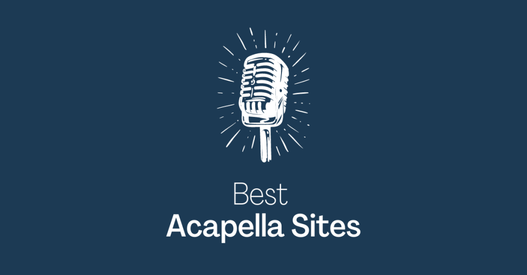 Best Acapella Sites, According To Vocalists | New Music World